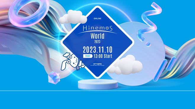 Hinemos World 2023 2023年11月10日（オンライン） - こくちーずプロ